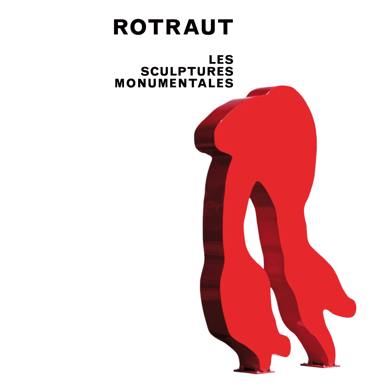 Rotraut "Les Sculptures Monumentales" - Dr. Sonja Lechner